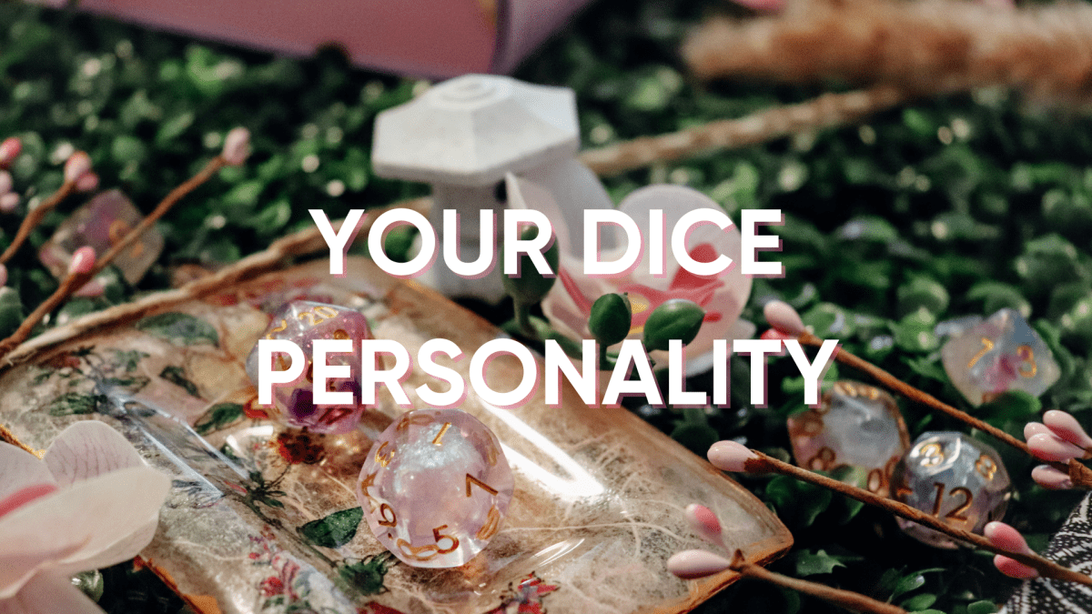 What Your Dice Say About You