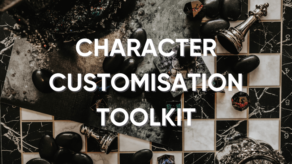 Customisation to Suit Your Character Theme